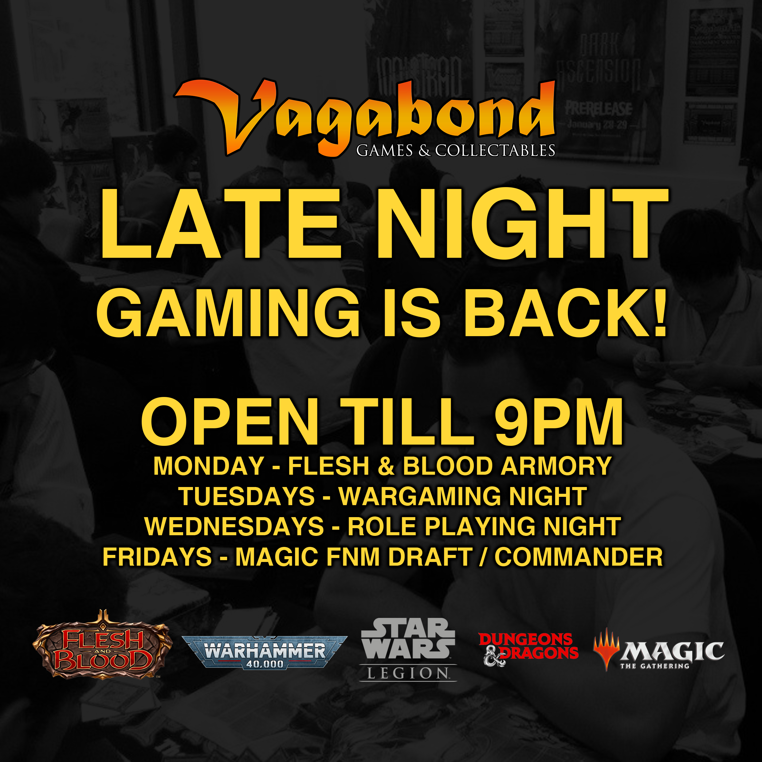Late Night Gaming is Back! - Vagabond Games & Collectables