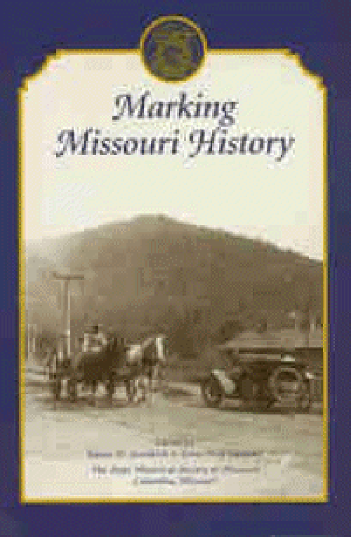 Marking Missouri History | SHSMO