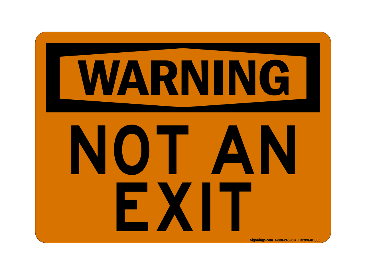 Not An Exit, OSHA Warning Sign