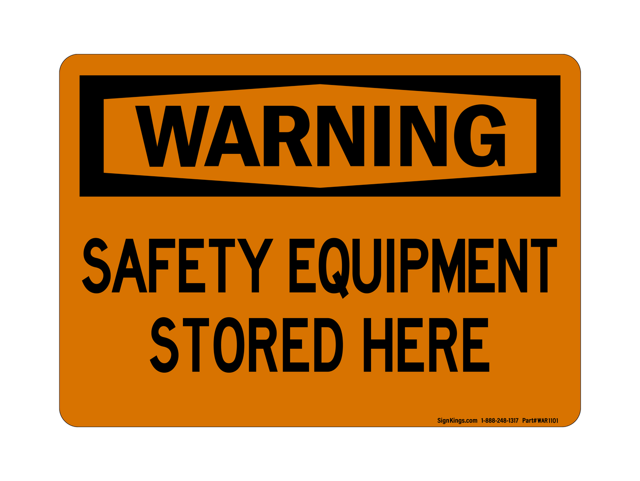 Safety Equipment Stored Here, OSHA Warning Sign