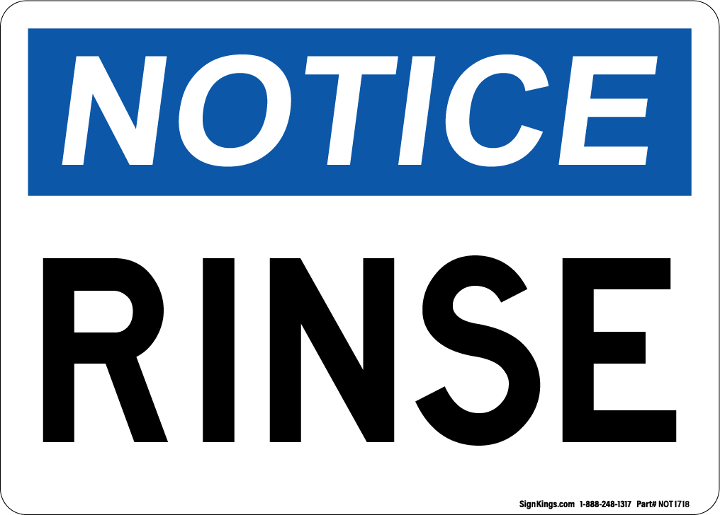 Rinse, OSHA Notice Sign