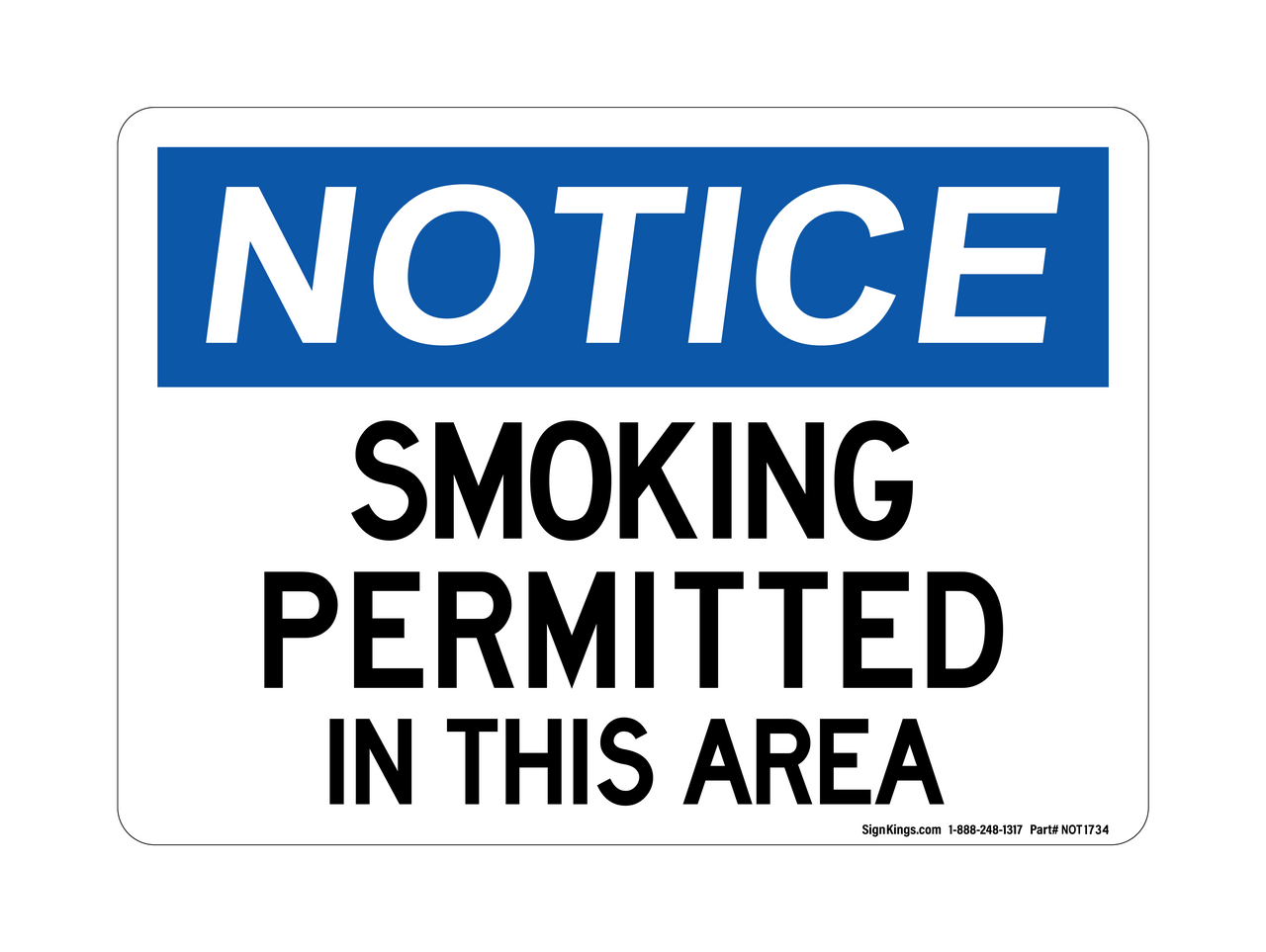 Smoking Permitted In This Area, OSHA Notice Sign