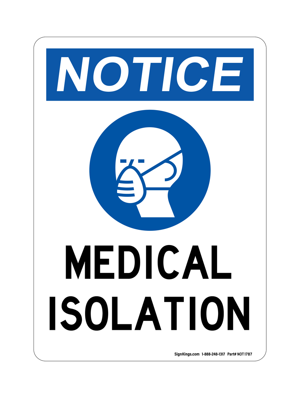 Medical Isolation (PPE Symbol), OSHA Notice Sign