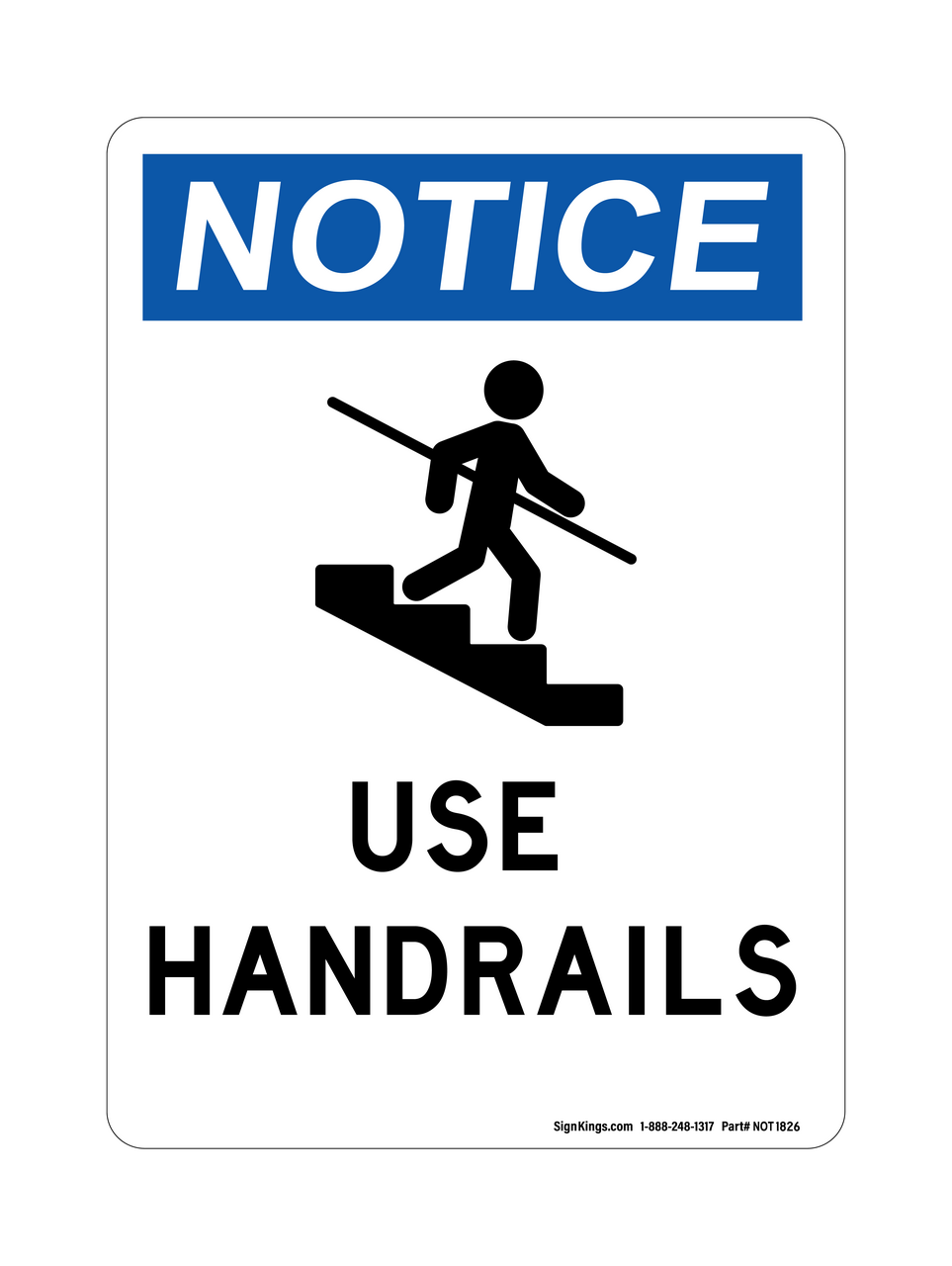 Use Handrails (Handrail Symbol) Version 2, OSHA Notice Sign