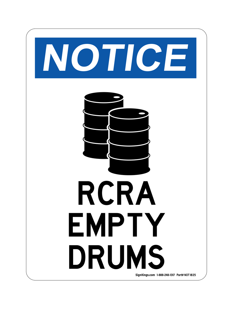 RCRA Empty Drums (Drum Symbol), OSHA Notice Sign