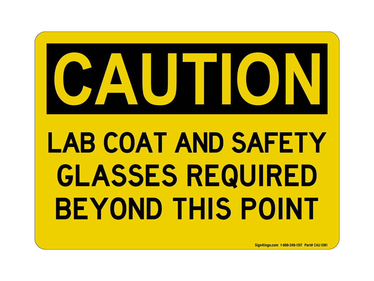 Lab Coat And Safety Glasses Required Beyond This Point, OSHA Caution Sign