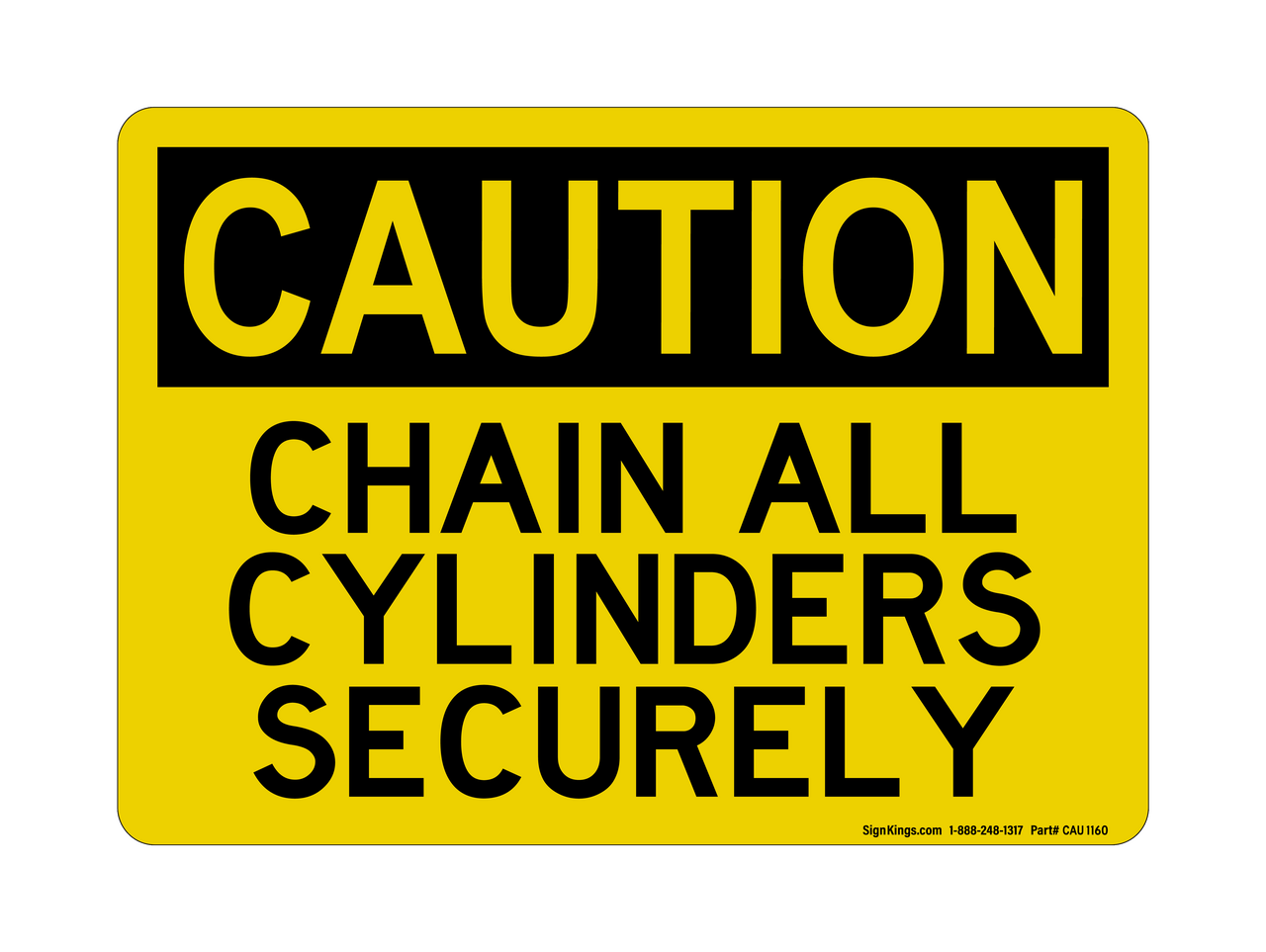 Chain All Cylinders Securely, OSHA Caution Sign