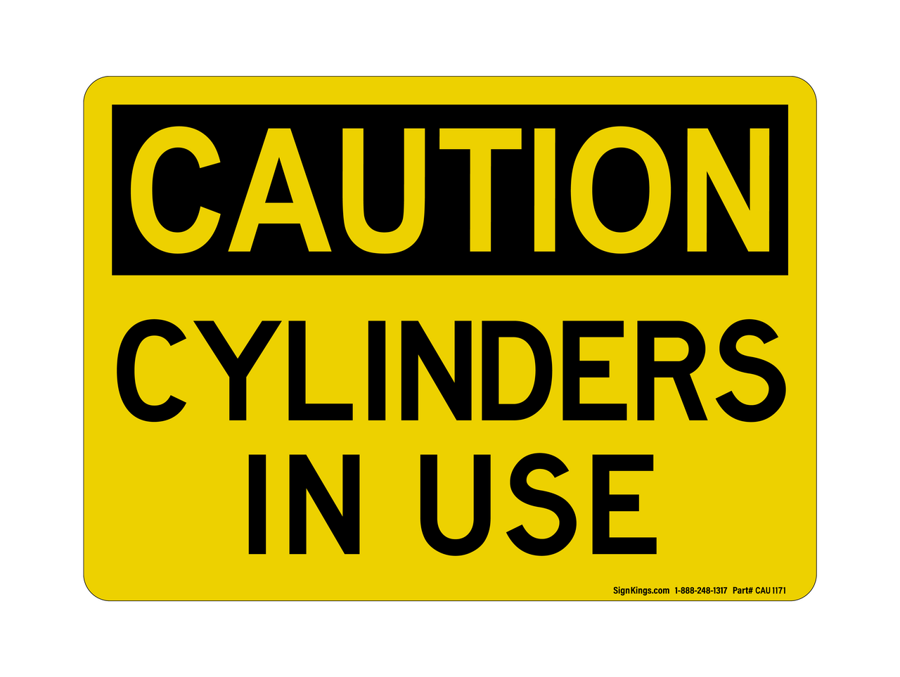 Cylinders In Use, OSHA Caution Sign