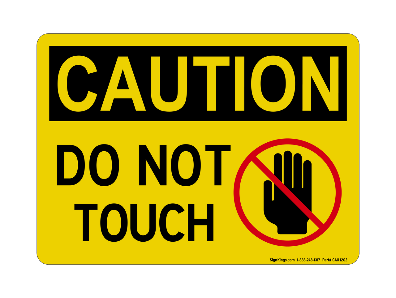 Do Not Touch (No Touch Symbol), OSHA Caution Sign