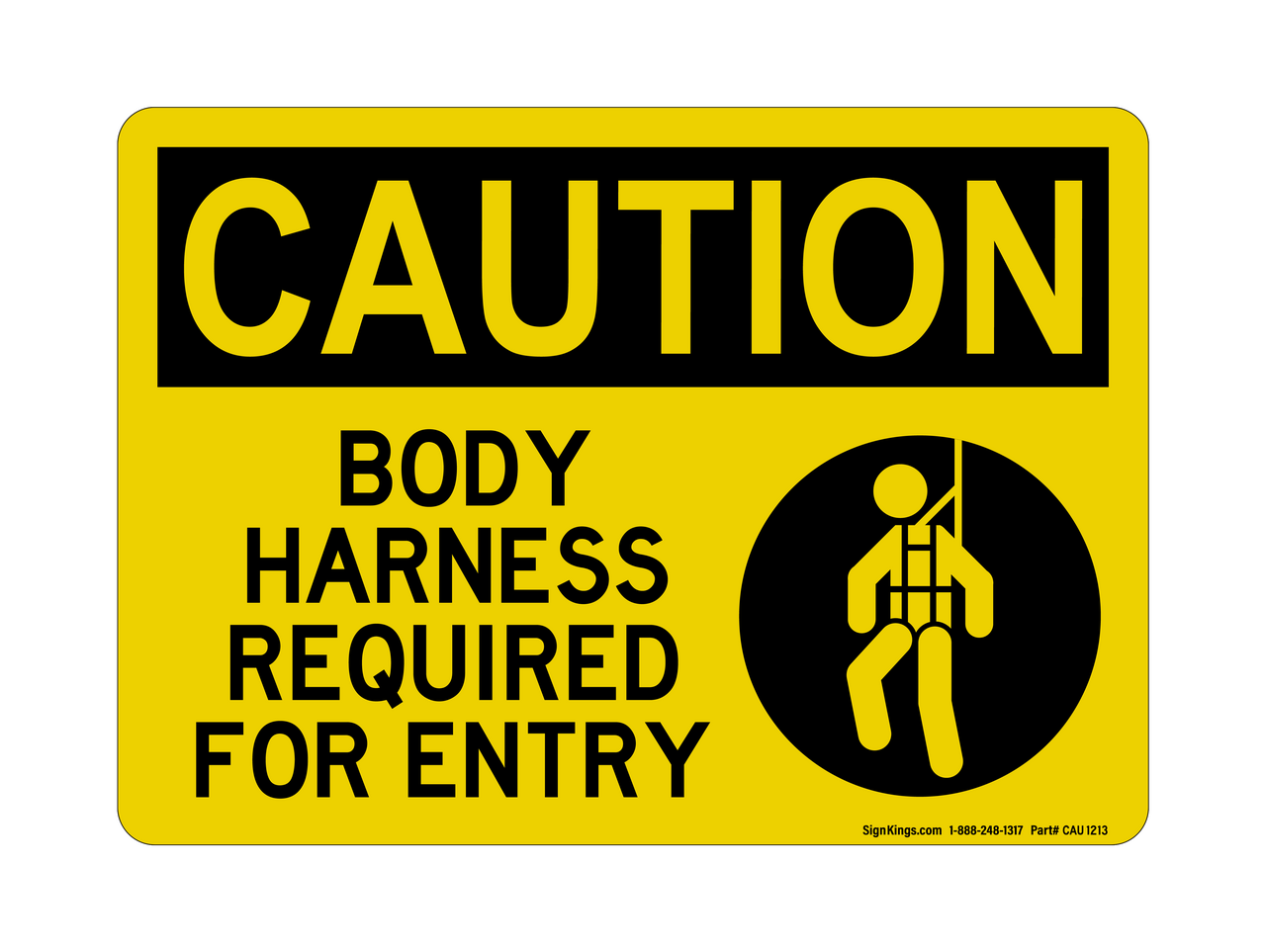 Body Harness Required In This Area (Harness Symbol), OSHA Caution Sign