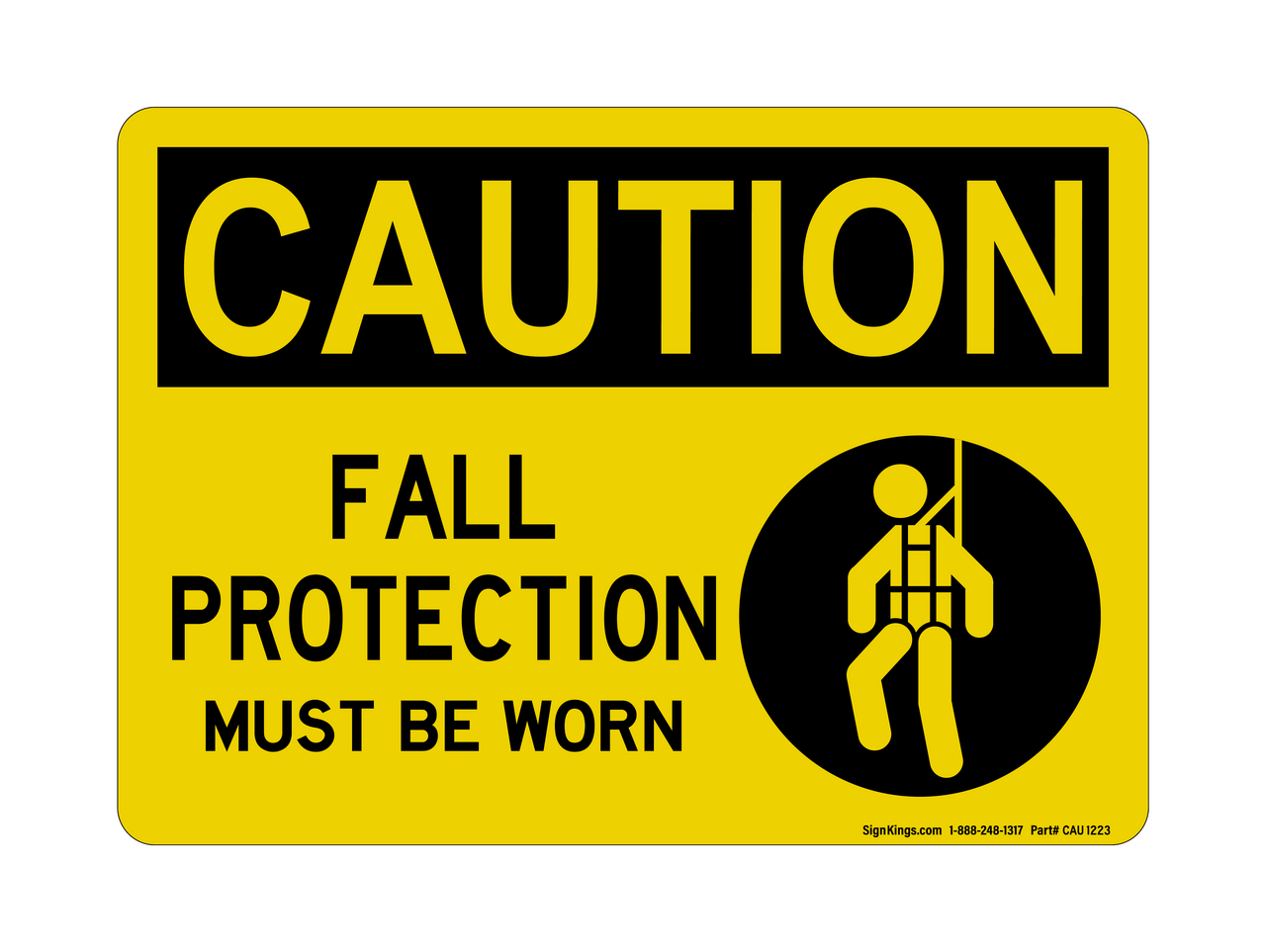 Fall Protection Must Be Worn (Harness Symbol), OSHA Caution Sign