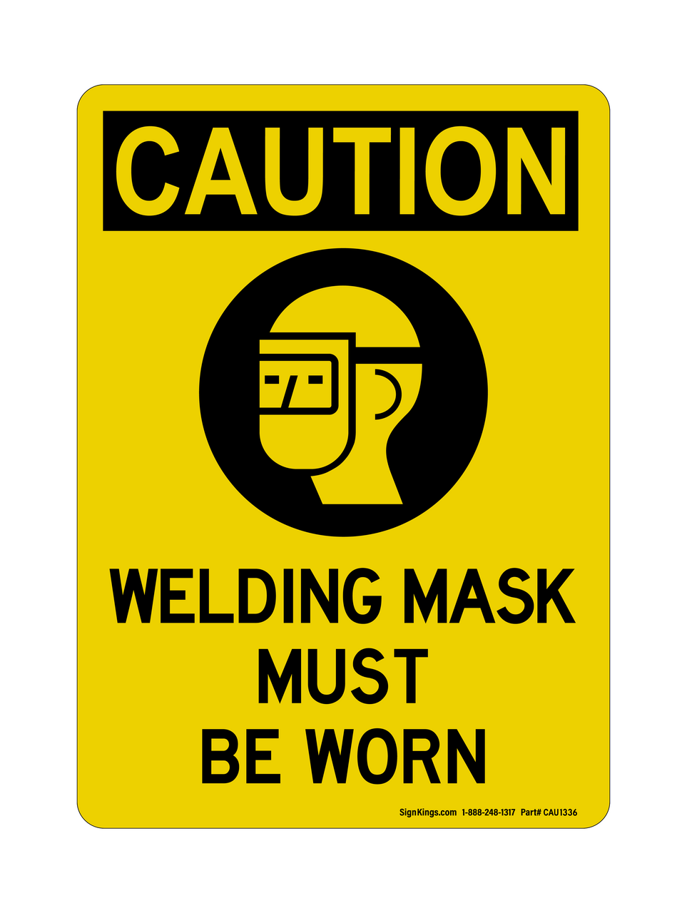 Welding Mask Must Be Worn (PPE Symbol), OSHA Caution Sign