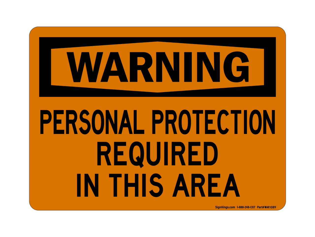 Personal Protection Required In This Area, OSHA Warning Sign