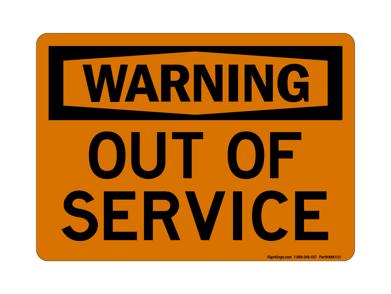 Out Of Service, OSHA Warning Sign