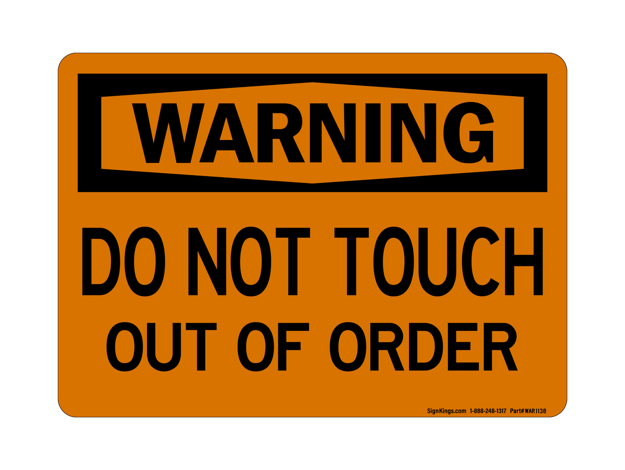 Do Not Touch Out Of Order, OSHA Warning Sign
