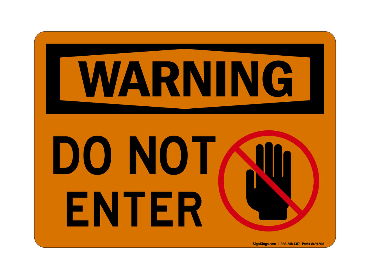 Do Not Enter (Stop Hand Symbol), OSHA Warning Sign