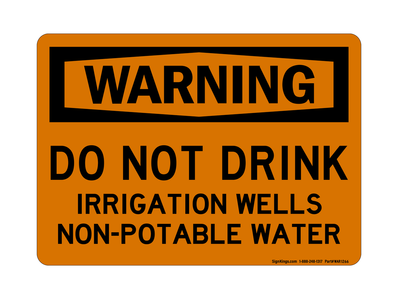 Do Not Drink Irrigation Wells Non-Potable Water (No Water Symbol), OSHA ...