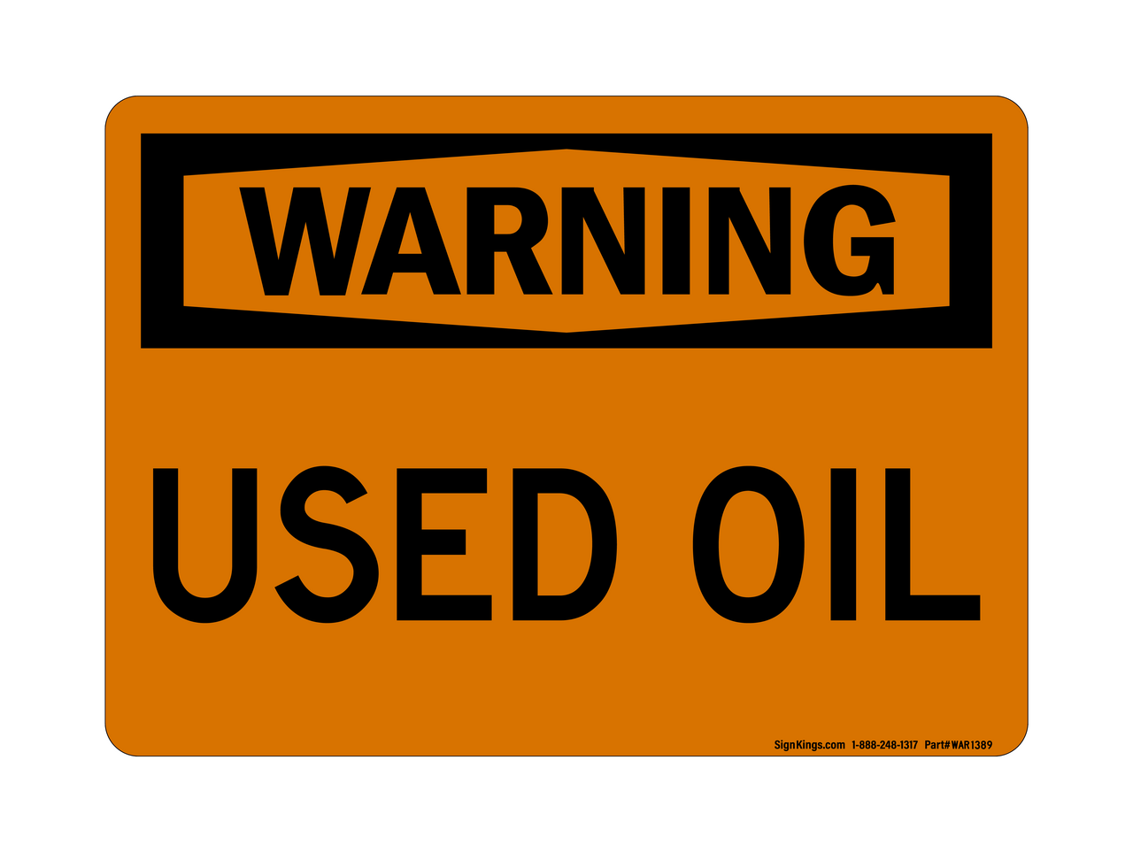 Used Oil, OSHA Warning Sign