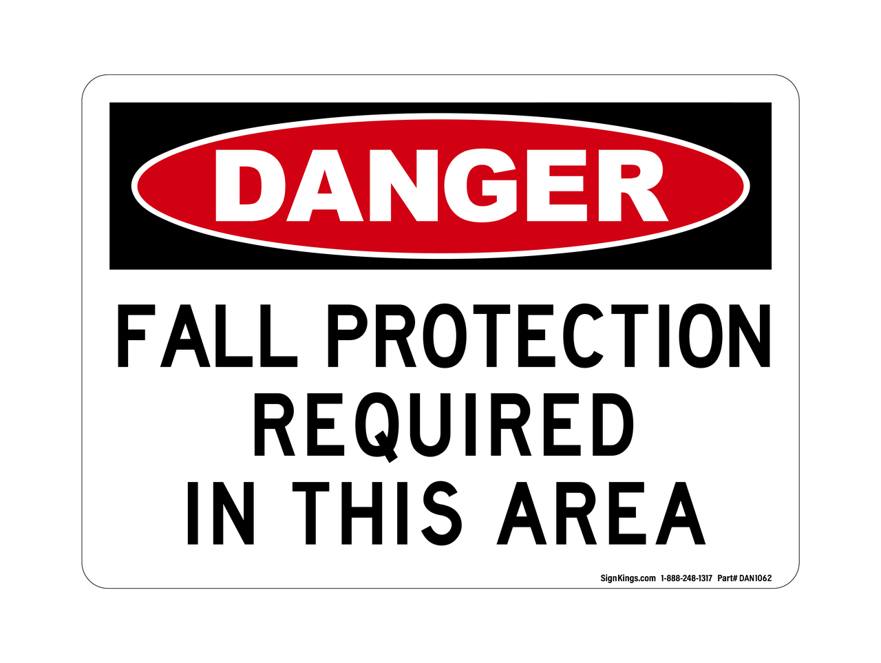 Fall Protection Required In This Area, OSHA Danger Sign