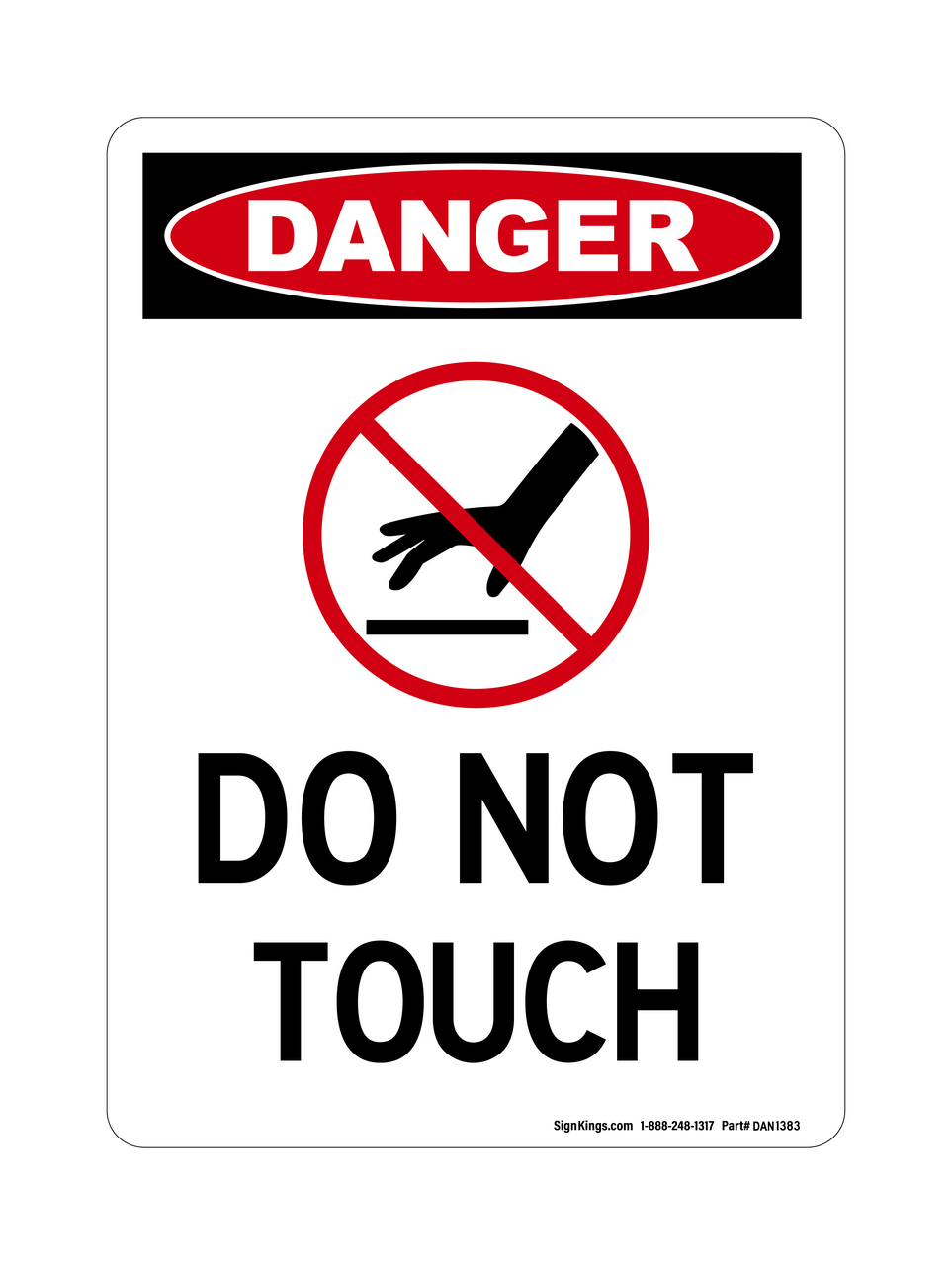 Do Not Touch (No Touch Symbol), Danger Sign