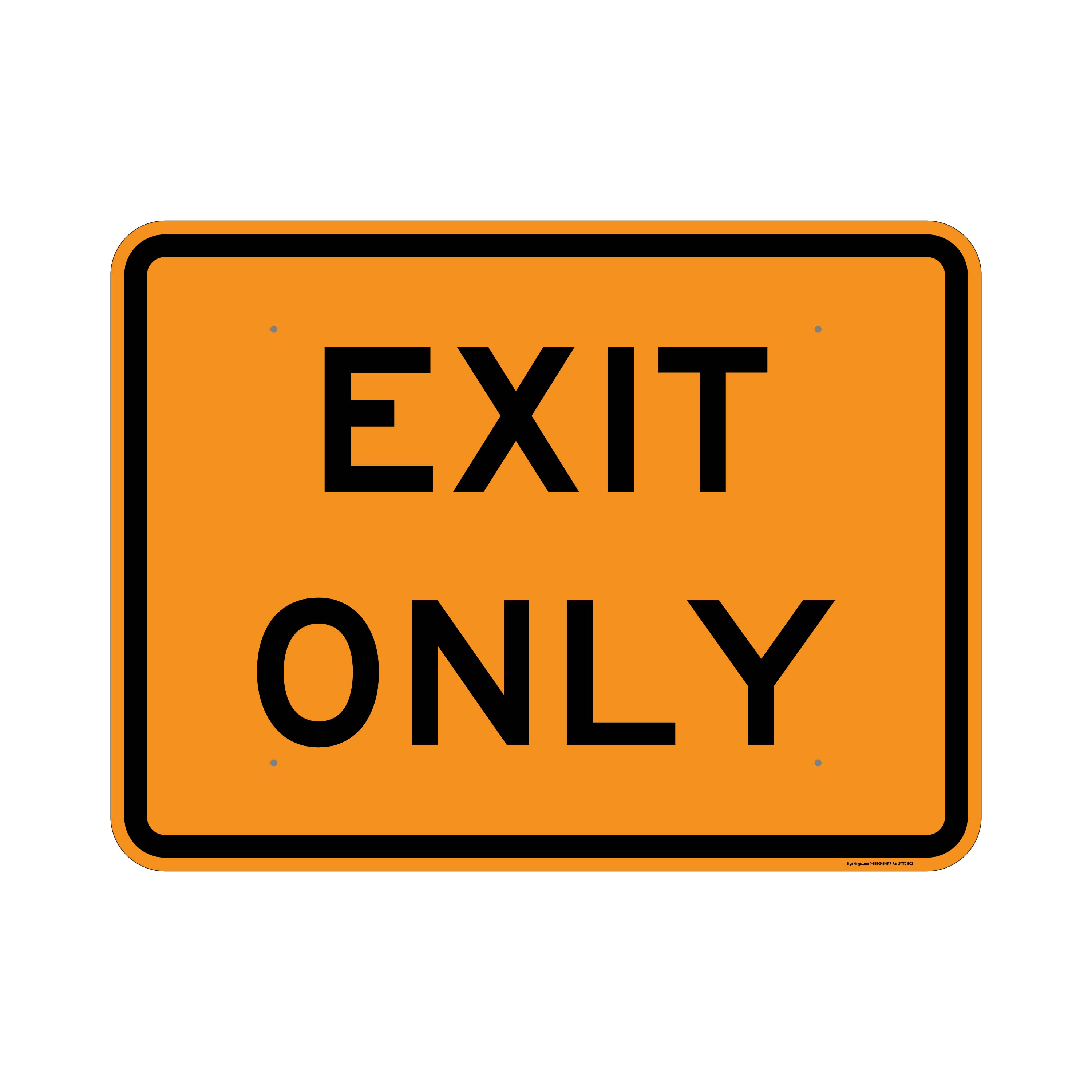 Exit Only,