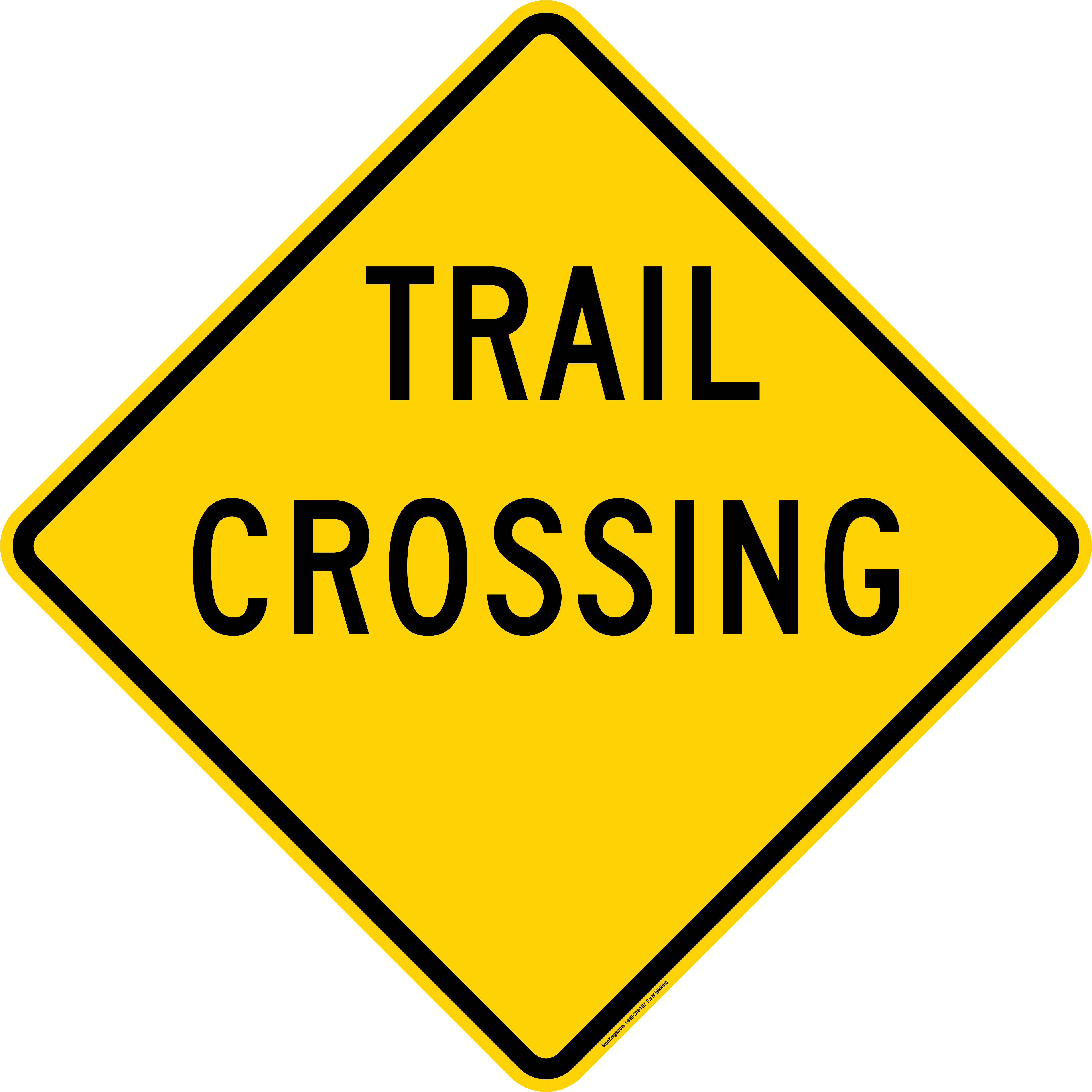 Trail Crossing Warning Sign,