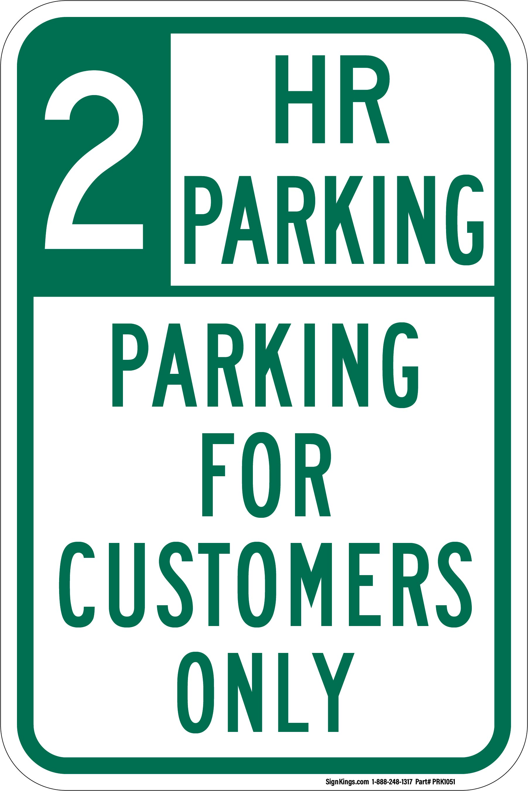 2 HR Customer Parking Only