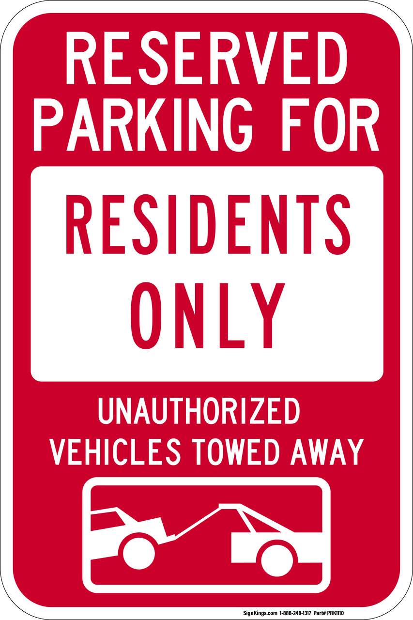 Reserved Parking For Residents Only Unauthorized Vehicles Towed (Tow ...