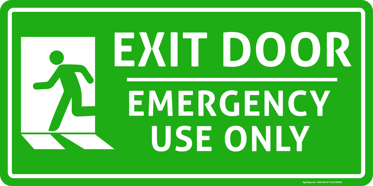 Exit Door Emergency Use Only, Safety Sign