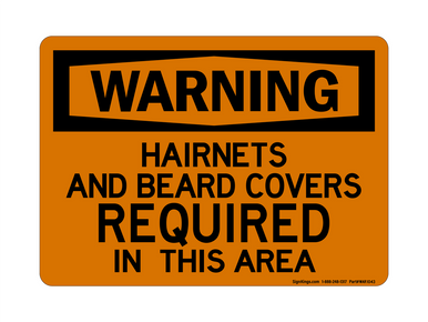 Hairnets And Beard Covers Required In This Area, OSHA Warning Sign