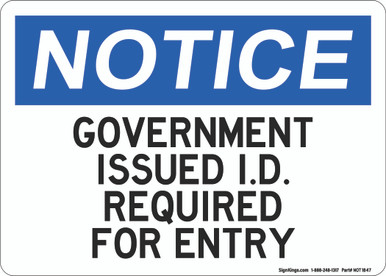 Government Issued I.D. Required For Entry, OSHA Notice Sign