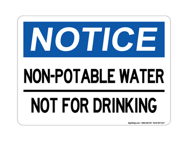 Non-Portable Water Not For Drinking, OSHA Notice Sign