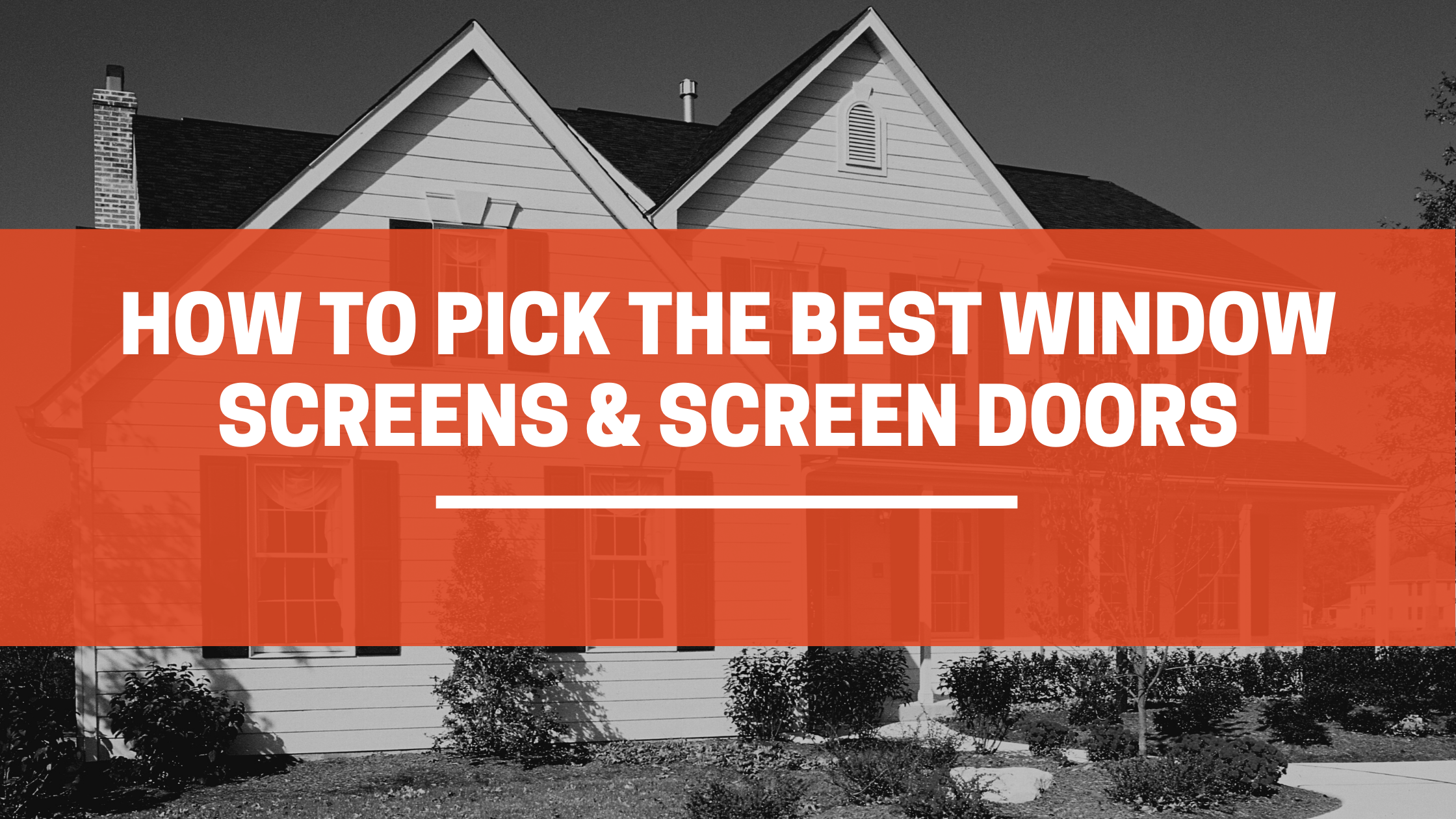 How to Pick the Best Window Screens & Screen Doors - METRO SCREENWORKS