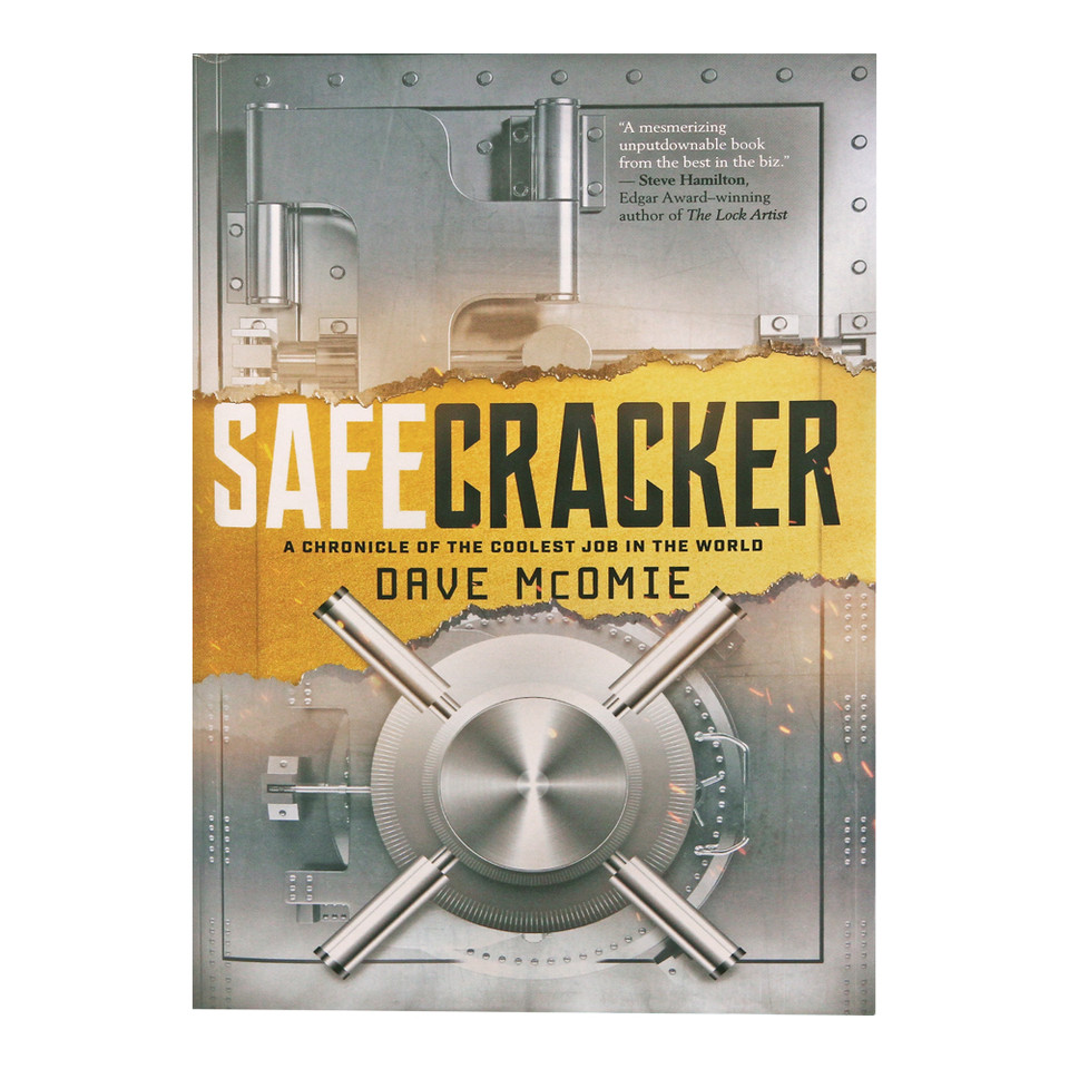 Safecracker: A Chronicle of the Coolest Job in the World - MBA USA, Inc.