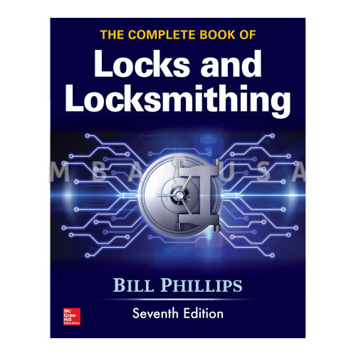 The Complete Book of Locks and Locksmithing, 7th Edition - MBA USA, Inc.