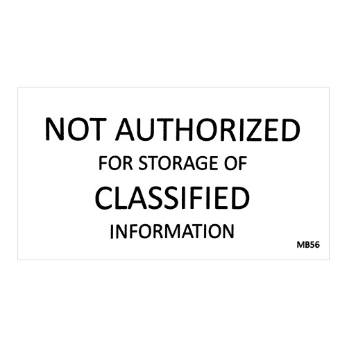 Magnet, "NOT AUTHORIZED FOR STORAGE OF CLASSIFIED INFORMATION" - MBA ...