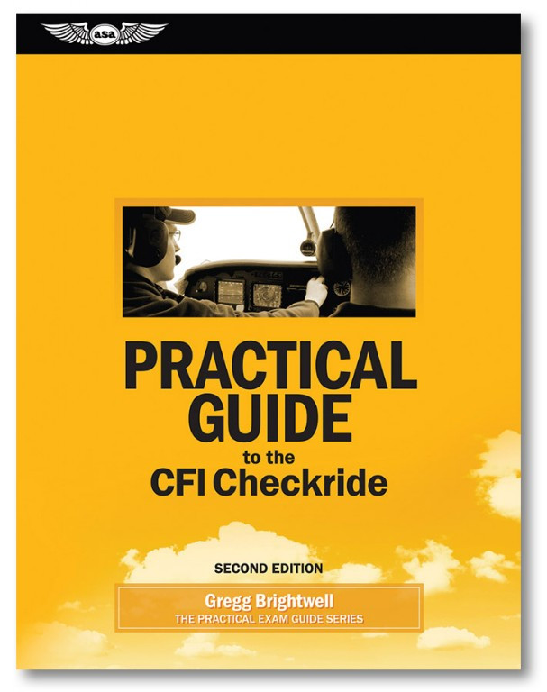 Practical Guide to the CFI Checkride - Pilot Stuff Online