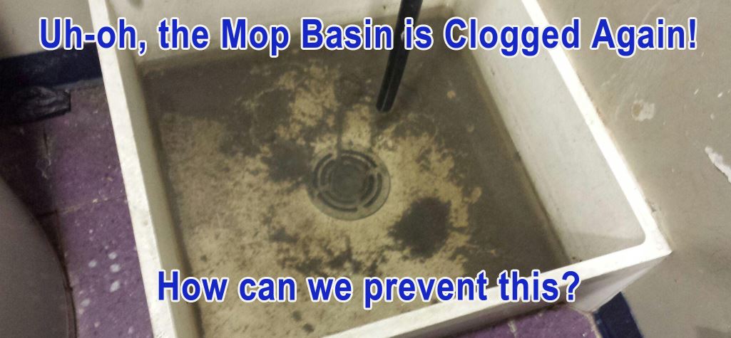 How to deal with a clogged mop basin - Drain-Net Technologies