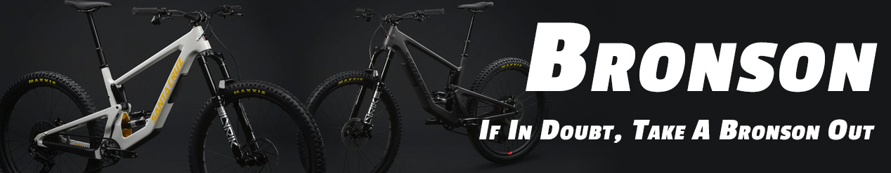 Santa Cruz Bronson | Frames | Full Bikes | Custom Bikes - MTB Monster