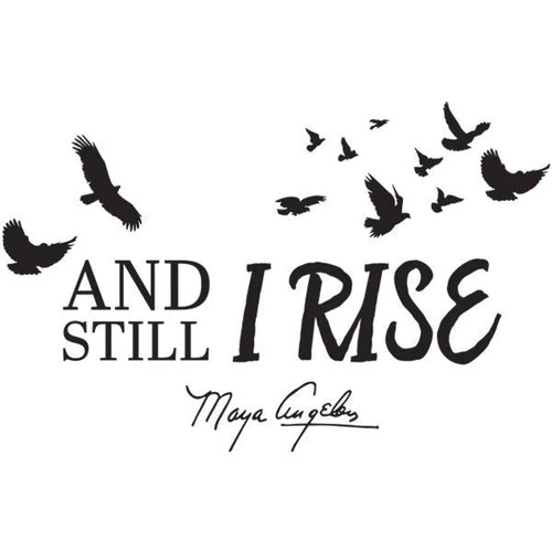 Still I Rise Wall Art Decal - Prime Heritage Gifts