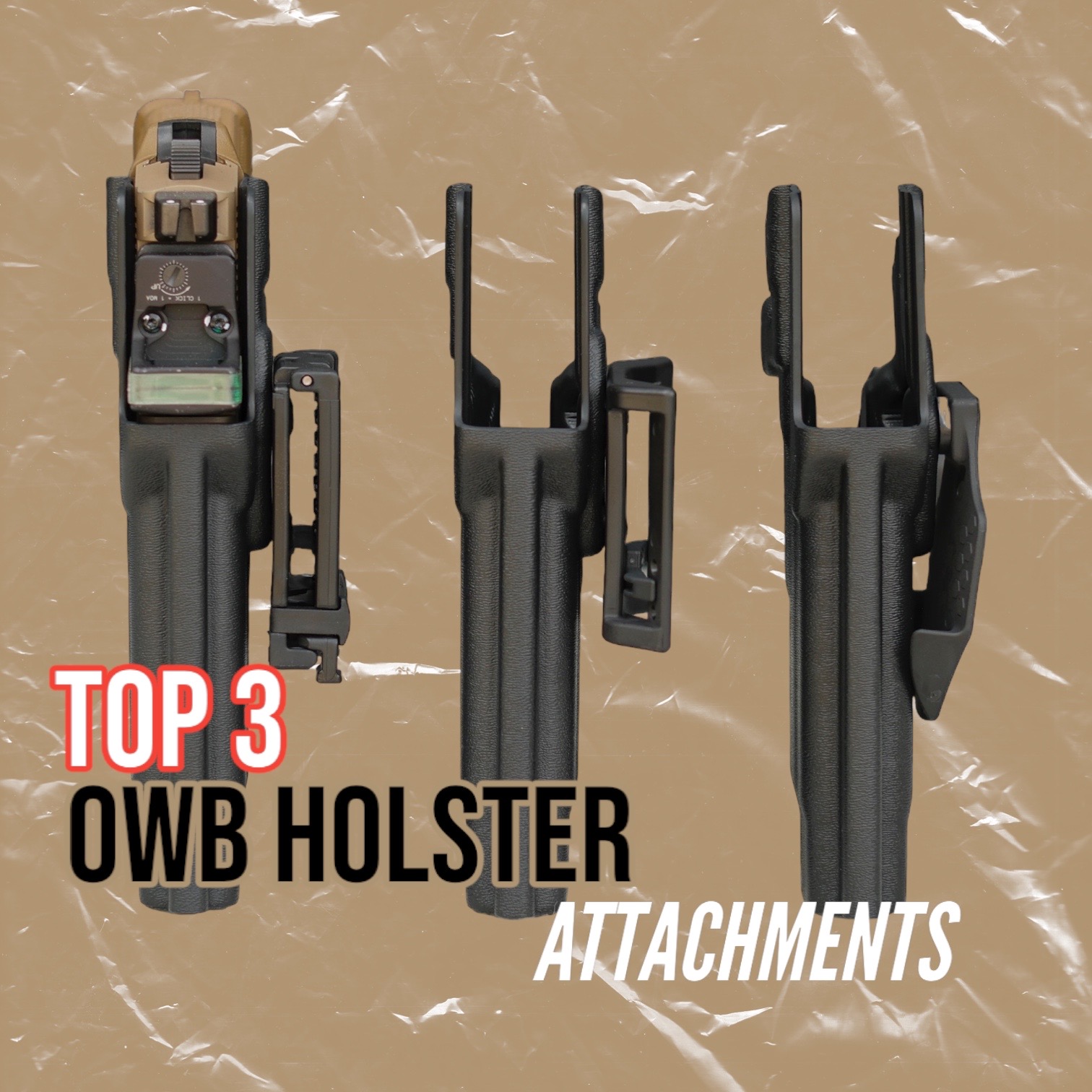 Top 3 OWB Holster Attachments - DARA HOLSTERS & GEAR