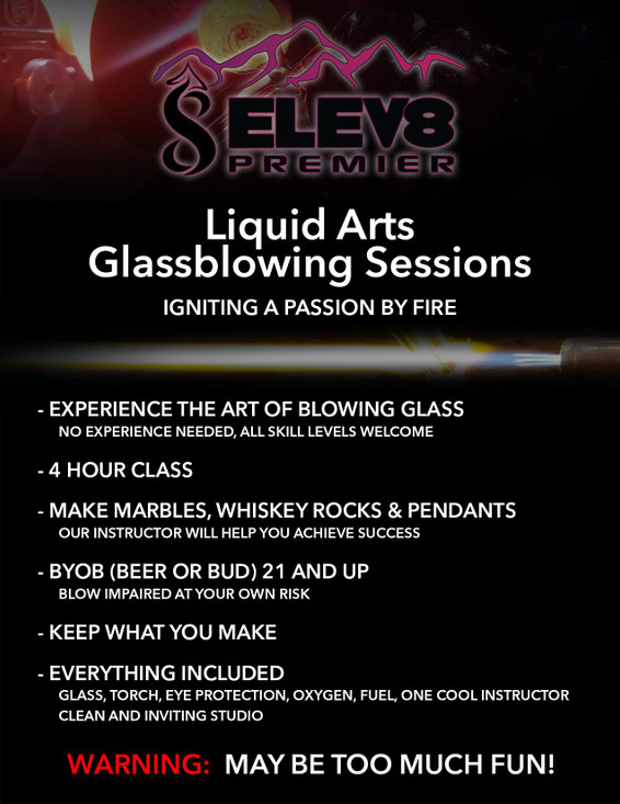 Glassblowing Class (4 Hour Beginner Class) Liquid Arts Experience - Elev8