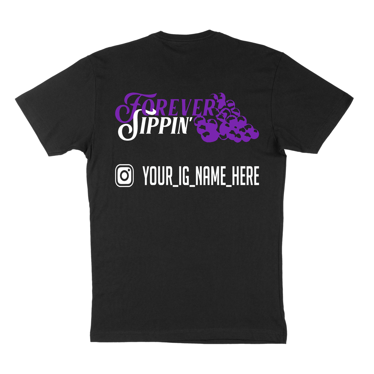 FOREVER SIPPIN' SHIRT