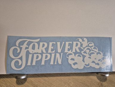 FOREVER SIPPIN - FLAT WHITE - 8 INCH