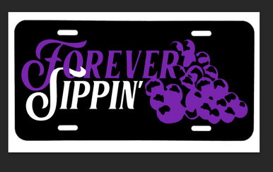 FOREVER SIPPIN' LICENSE PLATE