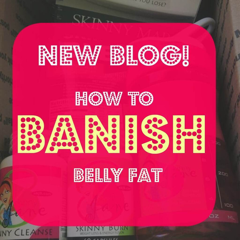 How To Banish Belly Fat! - skinnyjane
