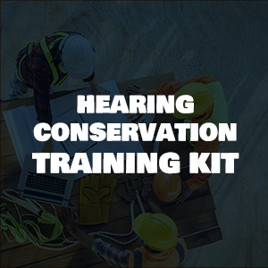 Hearing Conservation Training Kit