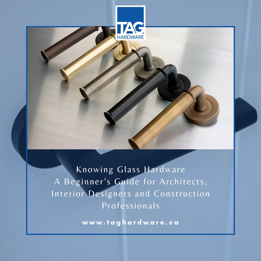 Knowing Glass Hardware A Beginner’s Guide for Architects, Interior ...