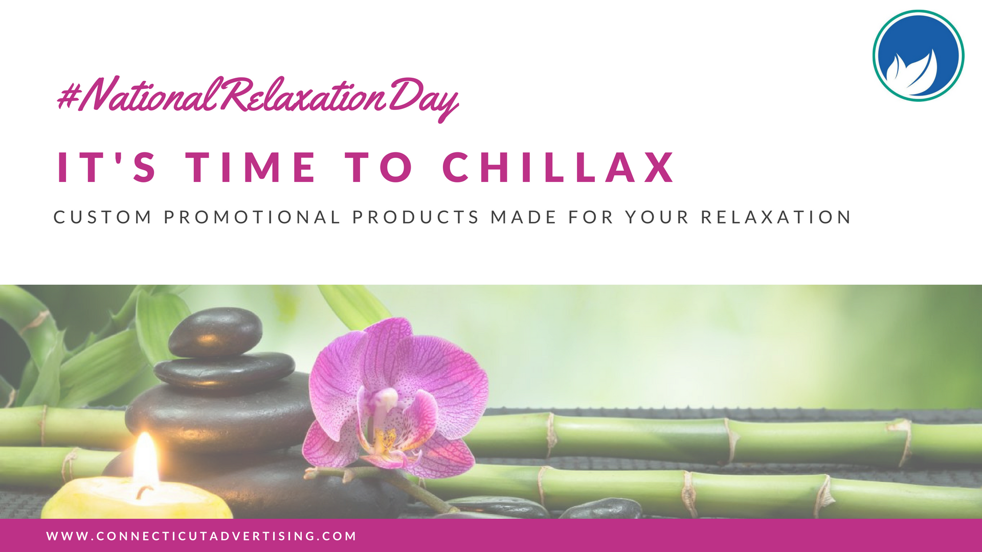 It's Time to Chillax - Connecticut Advertising