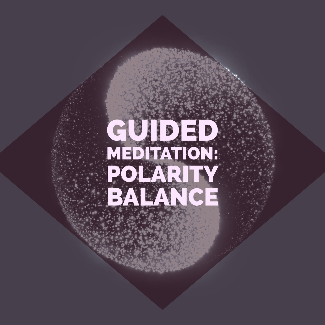 Guided Meditation: Polarity Balance - Sync your Mind & Body - Jolie ...